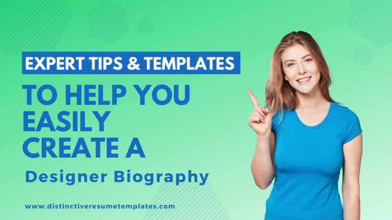 Expert Tips & Templates To Help You Easily Create a Designer Bio