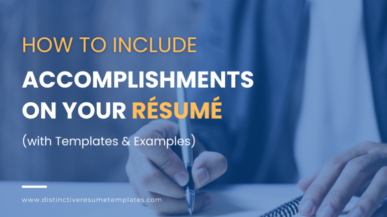 Include Accomplishments on Your Resume (Examples & Templates)