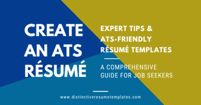 Comprehensive Guide to Creating an ATS Resume - Distinctive Resume ...